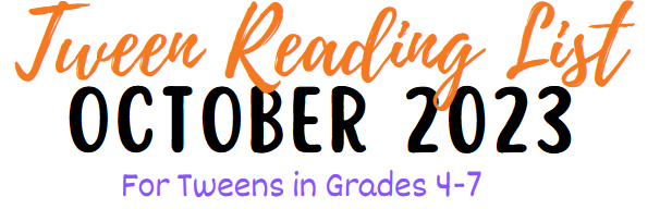 October 2023 Reading List (Tween) | Garden City Public Library